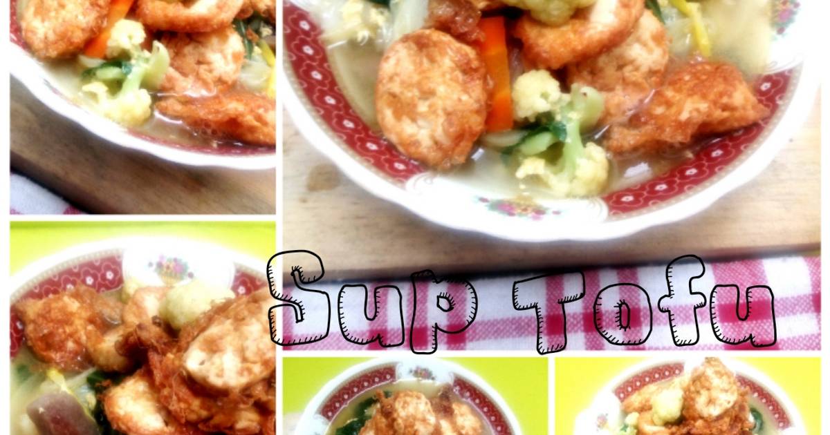 Resep Sup Tofu oleh Lennypoespitasari - Cookpad