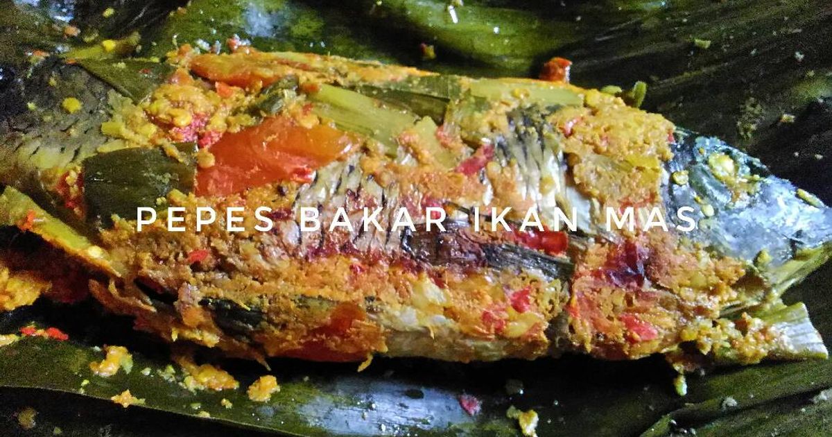 Resep Pepes Bakar Ikan Mas Super Pedas 🔥🔥🔥 oleh UtaMi_wB90 - Cookpad