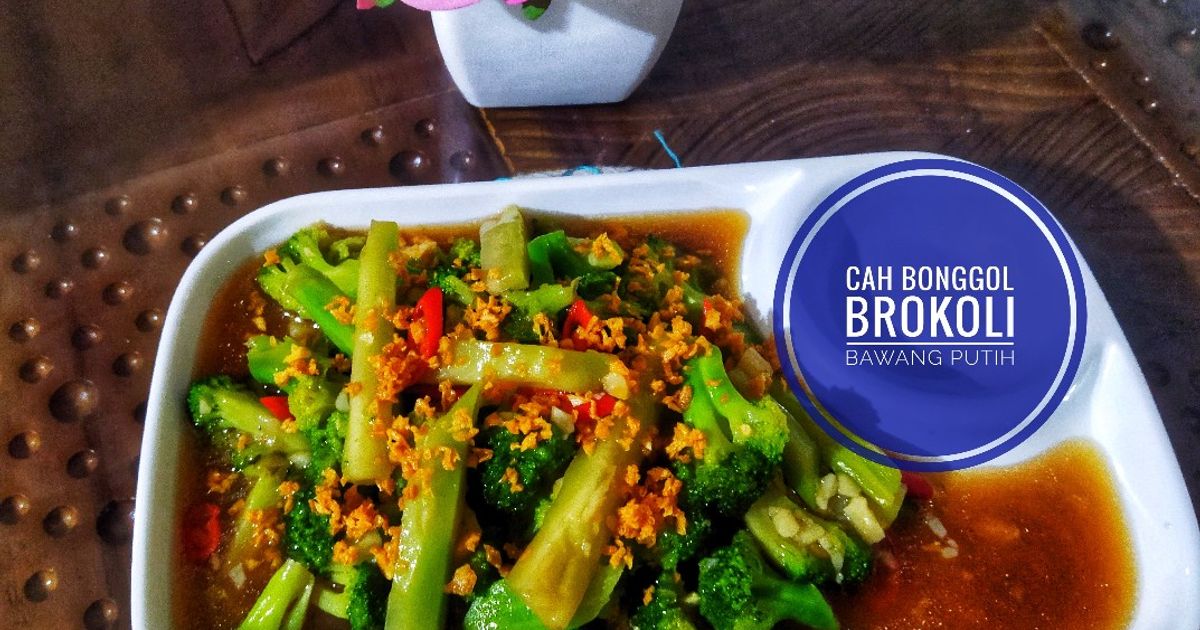 Resep 520. 🥦 Cah Bonggol Brokoli Bawang Putih oleh Intan Zahra Al ...