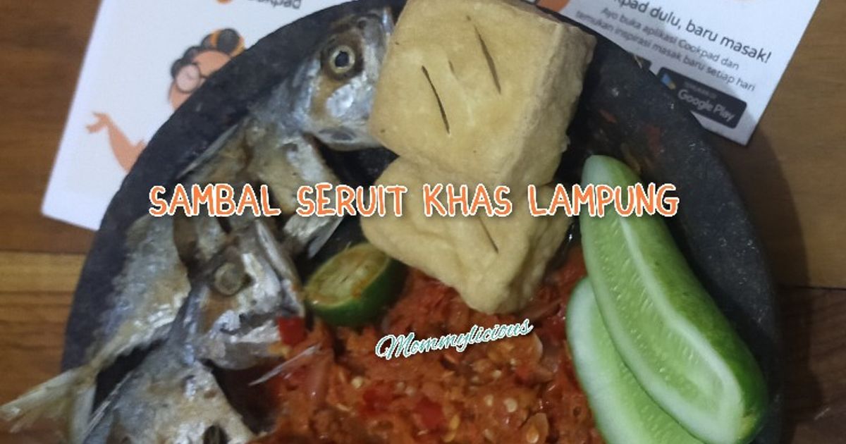 Resep Sambal Seruit Khas Lampung Mommylicious oleh Elisabeth Bridasari ...