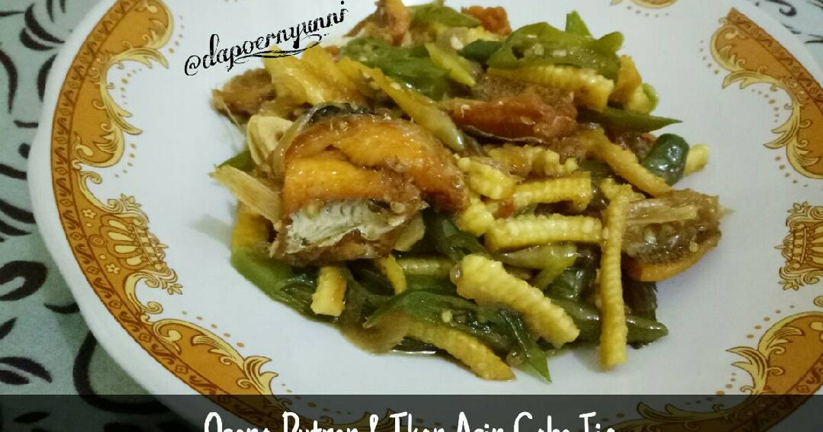 Resep Oseng Putren & Ikan Asin Cabe Ijo oleh Dipha_dhip - Cookpad