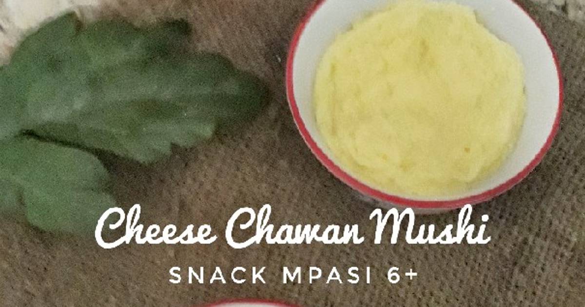 Resep Cheese Chawan Mushi Snack MPASI 6+ oleh Mey's Cila - Cookpad