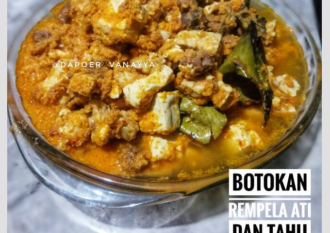 Resep Botokan rempela ati dan tahu tempe oleh DAPOER VANAYYA - Cookpad