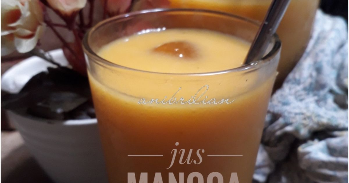 Resep Jus Mangga Tape oleh Ani Brilian - Cookpad