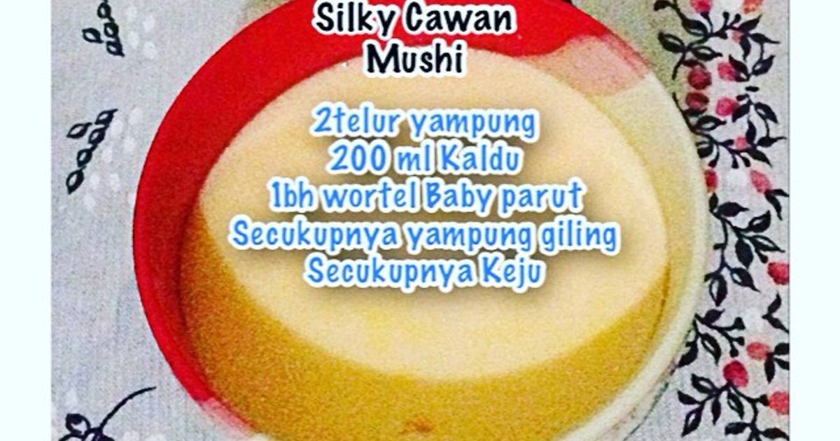 Resep Silky Cawan Mushi (Mpasi 9m+) oleh Mama Darren (Yunita) - Cookpad