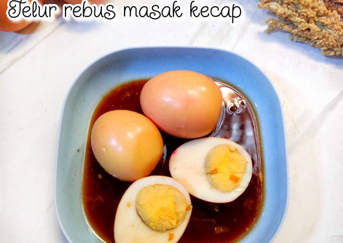 Resep Telur Rebus Masak Kecap oleh Nyanyah - Cookpad