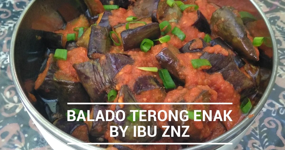 Resep Balado Terong Enak oleh Pujiati_Aden - Cookpad