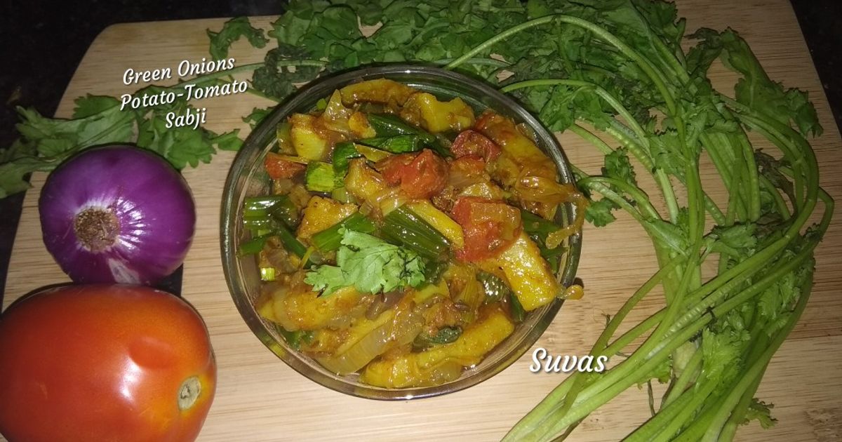 Green Onions Potato Tomato Sabji Recipe by Suvas Shah - Cookpad