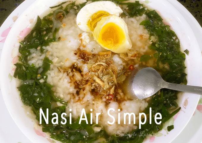 Resipi Nasi Air Simple MIL oleh Sesimple Loralin - Cookpad