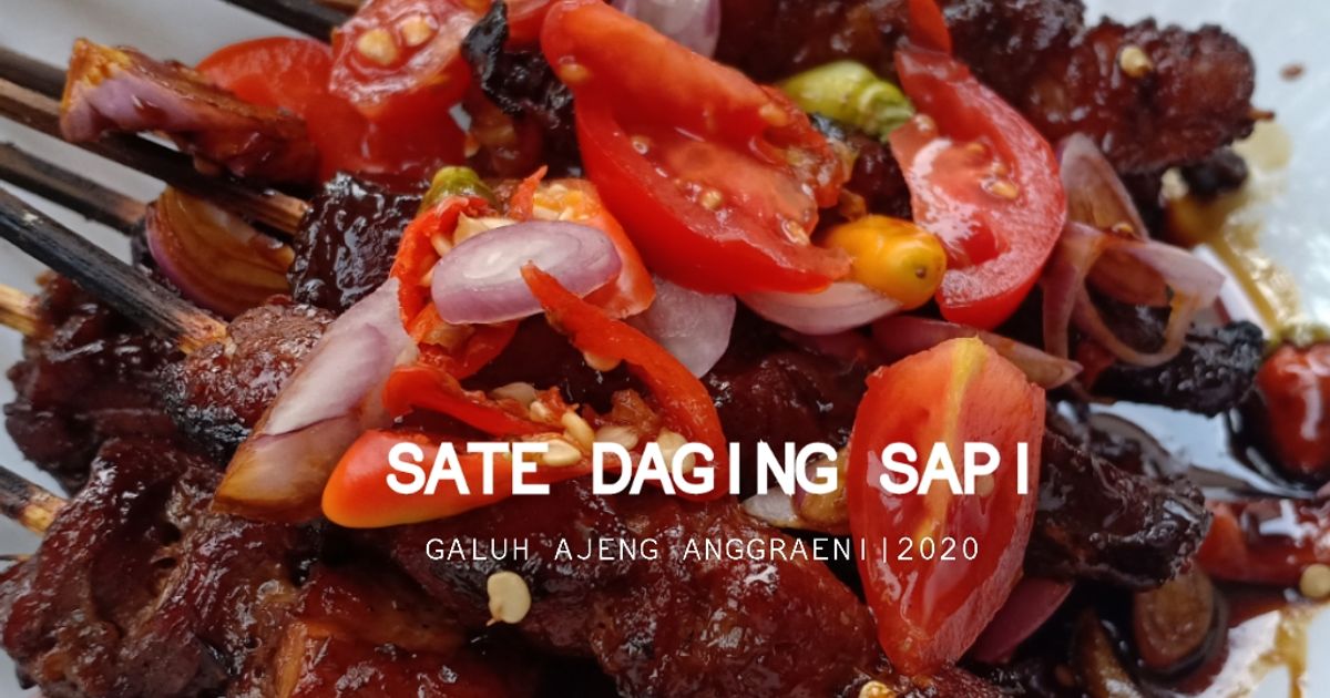 Resep Sate Daging Sapi oleh Galuh Ajeng Anggraeni - Cookpad