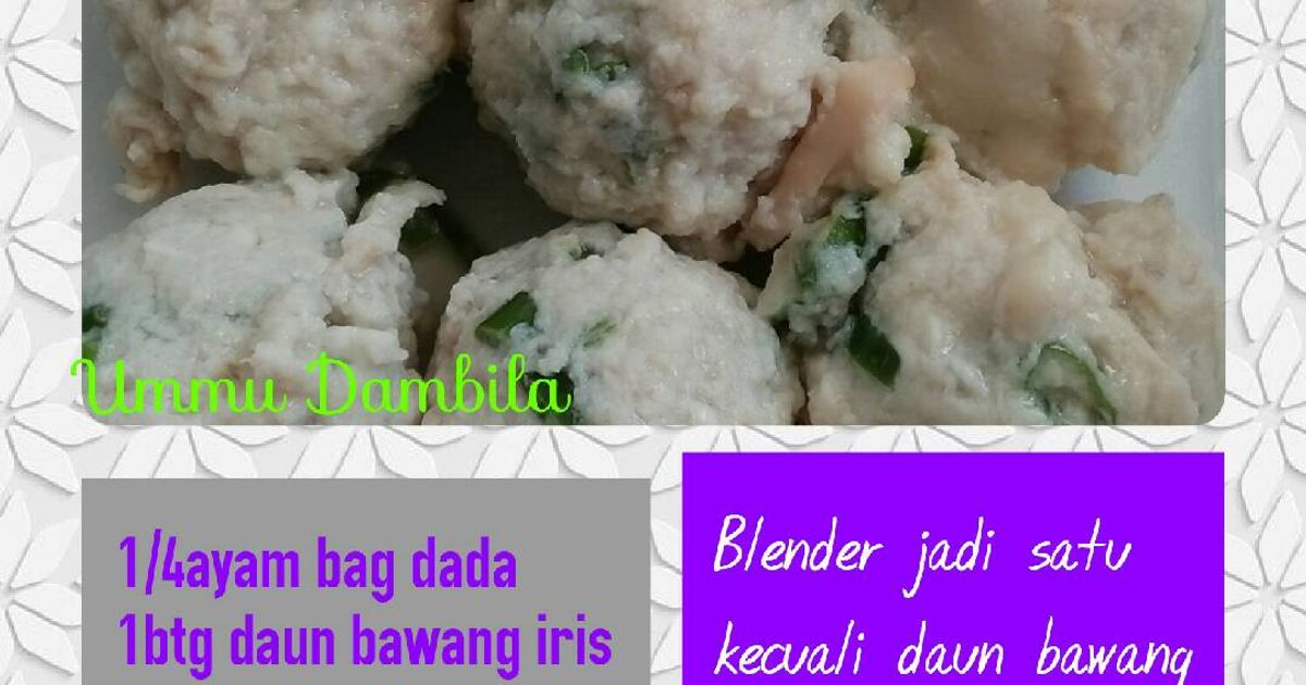 Resep Mp Asi Baso Ayam 🍗 oleh Ummu DamBila 👦👧 - Cookpad