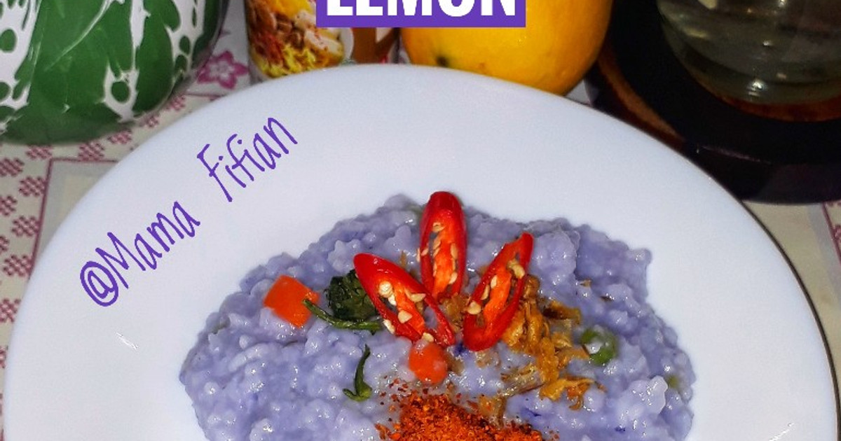 Resep Bubur Nasi Bunga Telang Lemon oleh Lanjarsih/Mama Fifian ( MasakanRumahan) - Cookpad