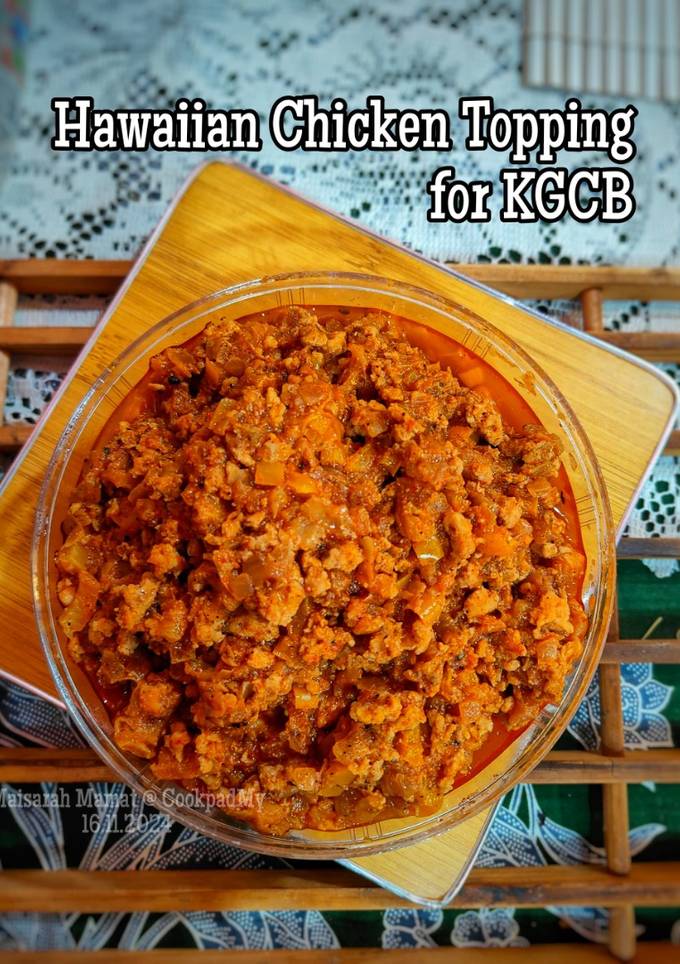 Resipi Hawaiian Chicken Topping KGCB oleh Maisarah Mamat - Cookpad