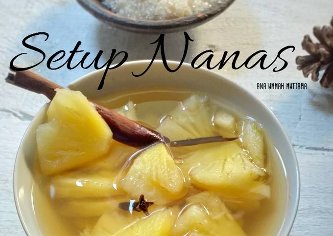 Resep Setup Nanas oleh Ana Ummah Mutiara - Cookpad