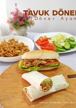 Resep Tavuk Döner (Döner Ayam) Atau Döner Kebab Atau Shawarma oleh Heti ...