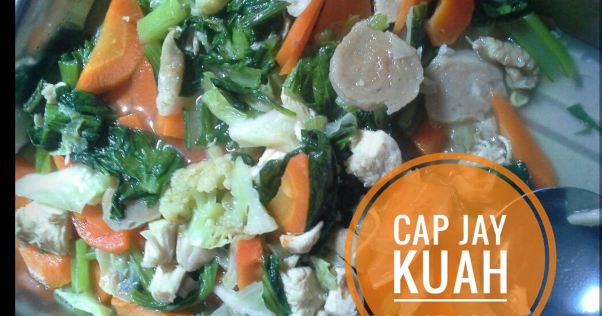 Resep Cap Jay Kuah (Masak Simple Tapi Enak) oleh Annisa Cooking Class ...