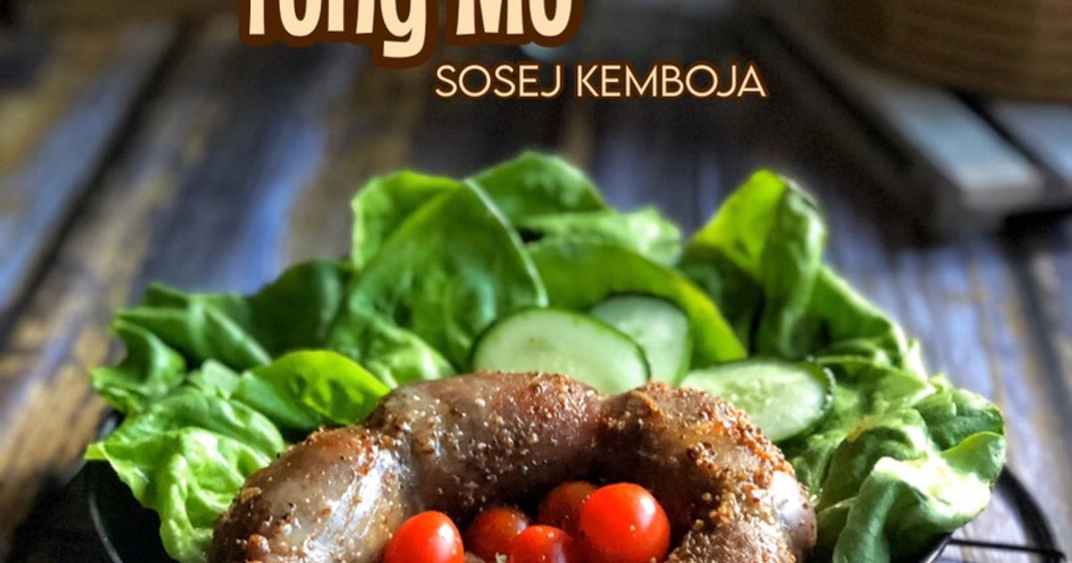 Resipi Tong Mo @ Sosej Kemboja 🇰🇭 oleh Salina Jalaludin - Cookpad