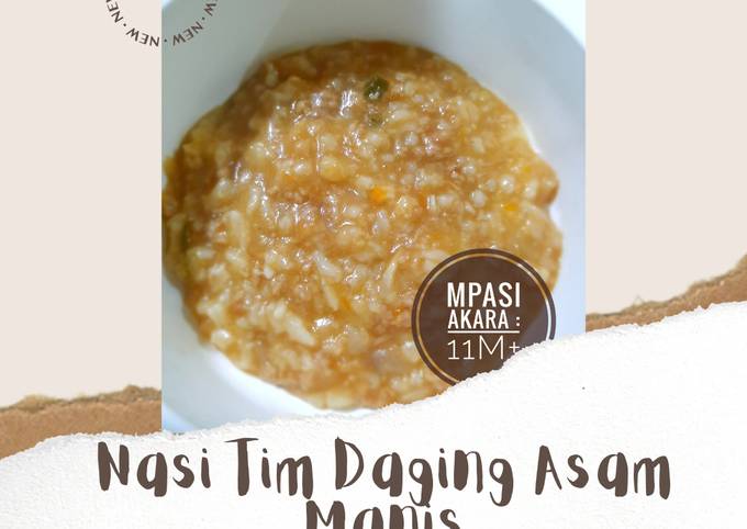 Resep MPASI 11M+ : Nasi Tim Daging Asam Manis oleh Masakan Aulia - Cookpad