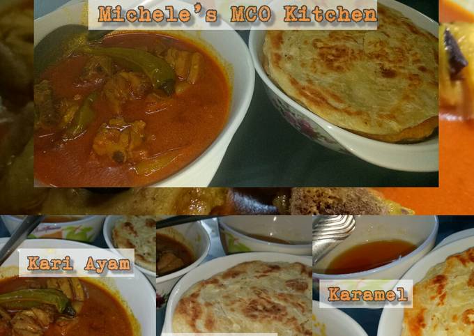 Resipi Roti Prata (with Curry Chicken or Caramel) Michele's Signature ...