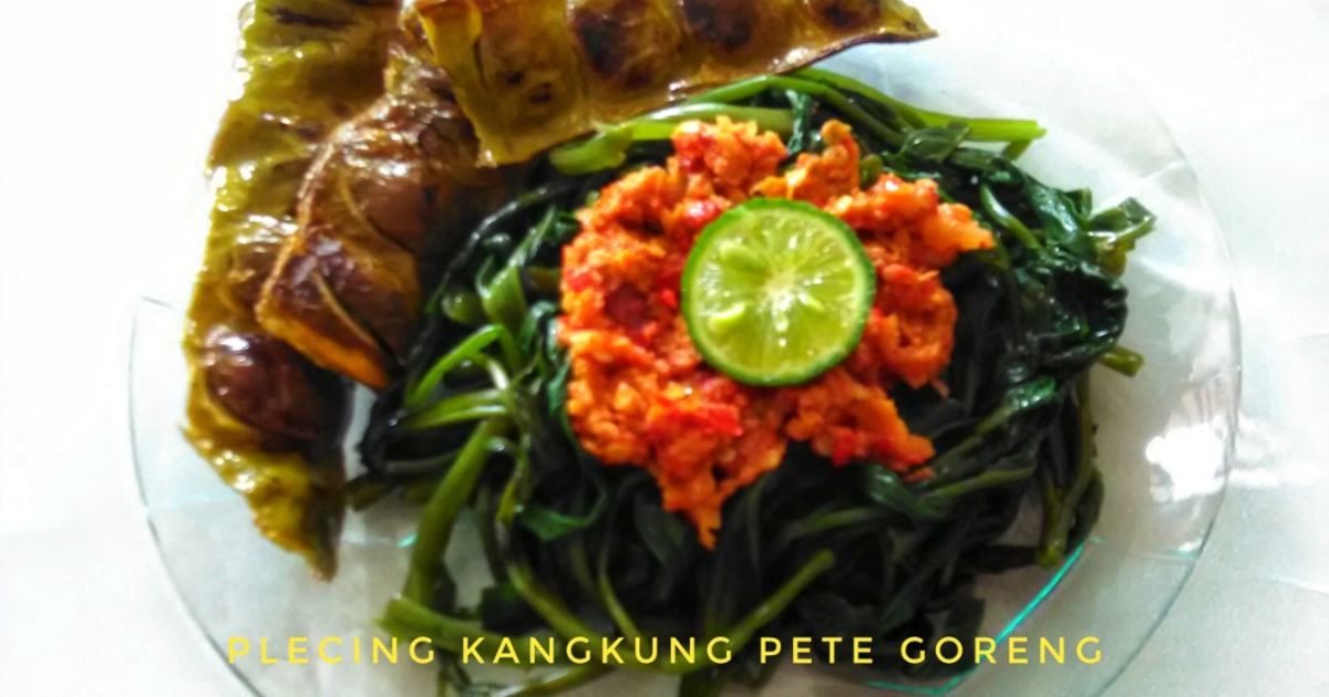 Resep Plecing Kangkung Pete Goreng oleh nindit - Cookpad