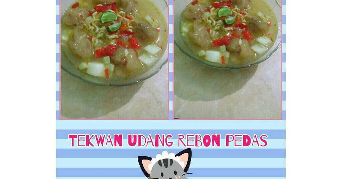 Resep Tekwan udang rebon pedas oleh Wahyuningtias Yulianti - Cookpad