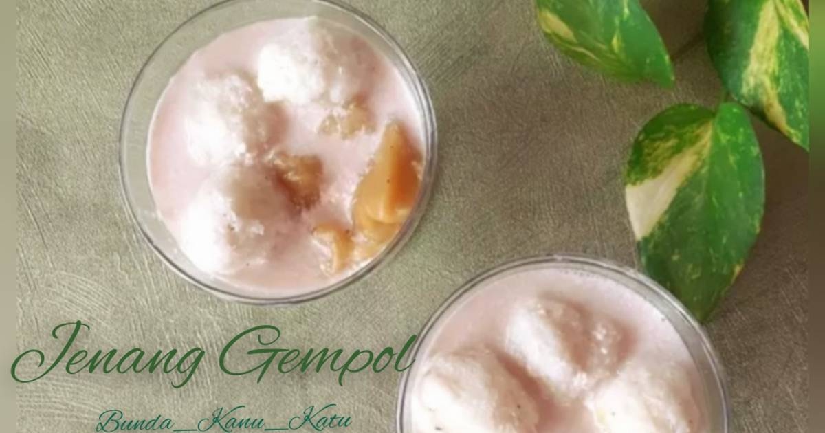 28 resep jenang gempol enak dan mudah - Cookpad