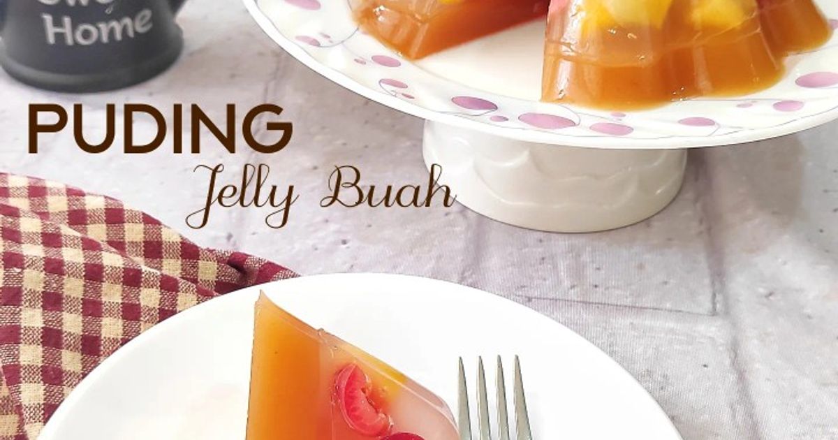 Resep Puding Jelly Buah oleh Heti - Cookpad