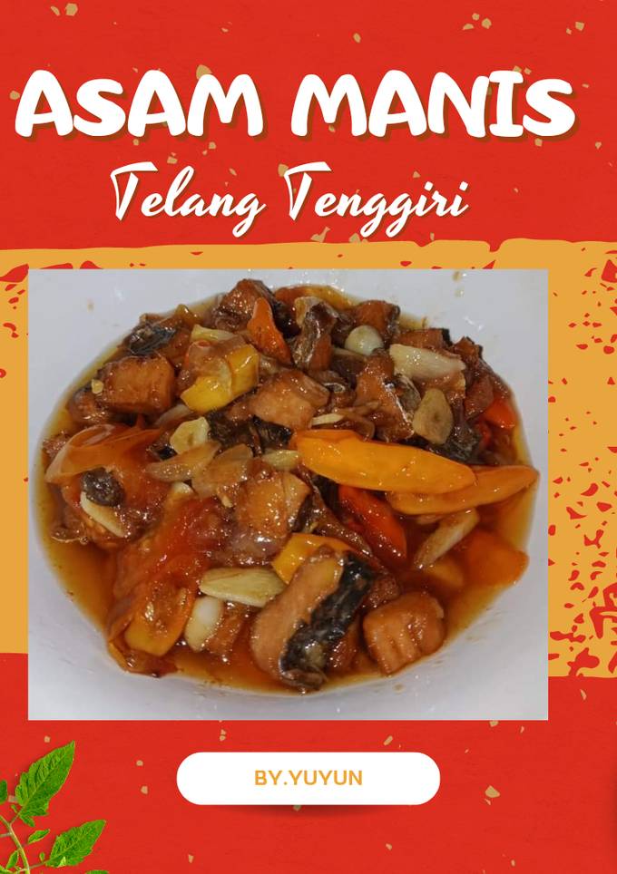 Resep Asam Manis Telang Tenggiri oleh Ernani Yuniarti - Cookpad