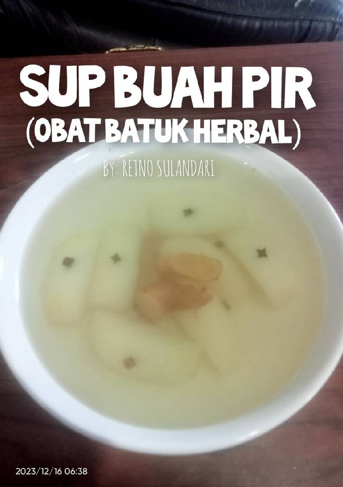 Resep SUP BUAH PIR (obat_batuk_herbal_korea) oleh Retno Sulandari - Cookpad
