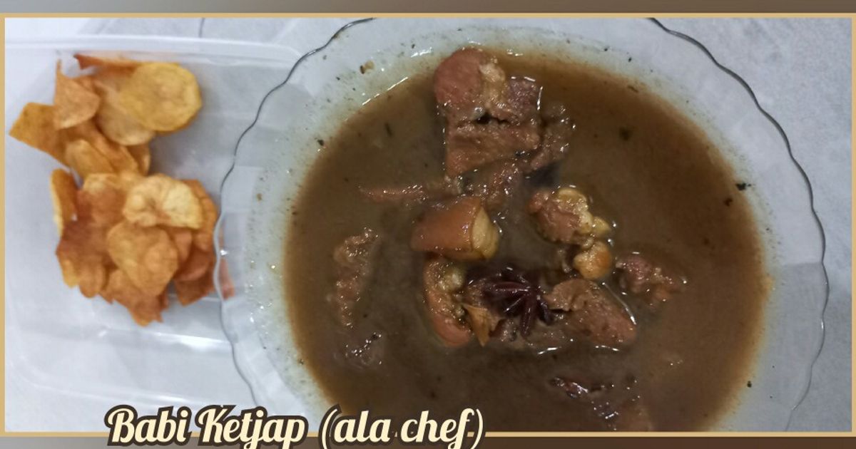 Resep Babi Ketjap (Ala Chef) oleh Ala Chef - Cookpad