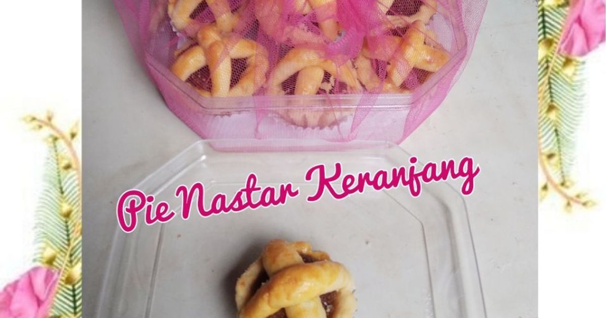 Resep Pie Nastar Keranjang oleh Ninid - Cookpad