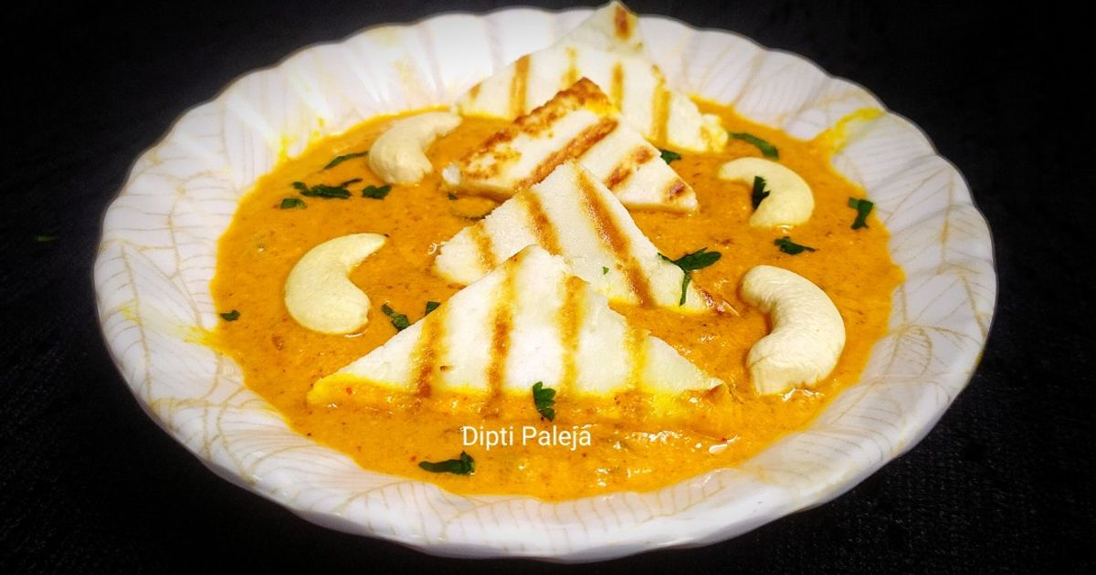 Grilled Paneer Lababdar Recipe by Dipti Paleja - Cookpad