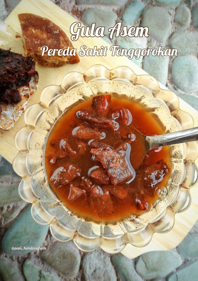 Resep Gula Asem (Minuman Pereda Sakit Tenggorokan) oleh Sari Utami ...