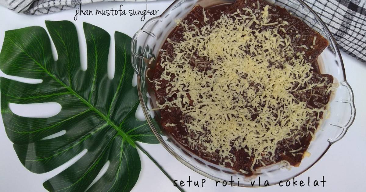 Resep Setup roti vla chocolate #semarak_sayitwithchocolate oleh Jihan ...