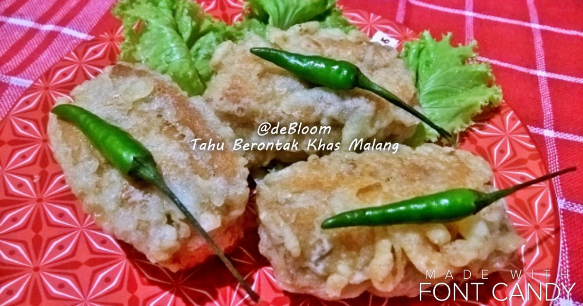 Resep 186. Tahu Berontak Khas Malang oleh JE deBloom - Cookpad