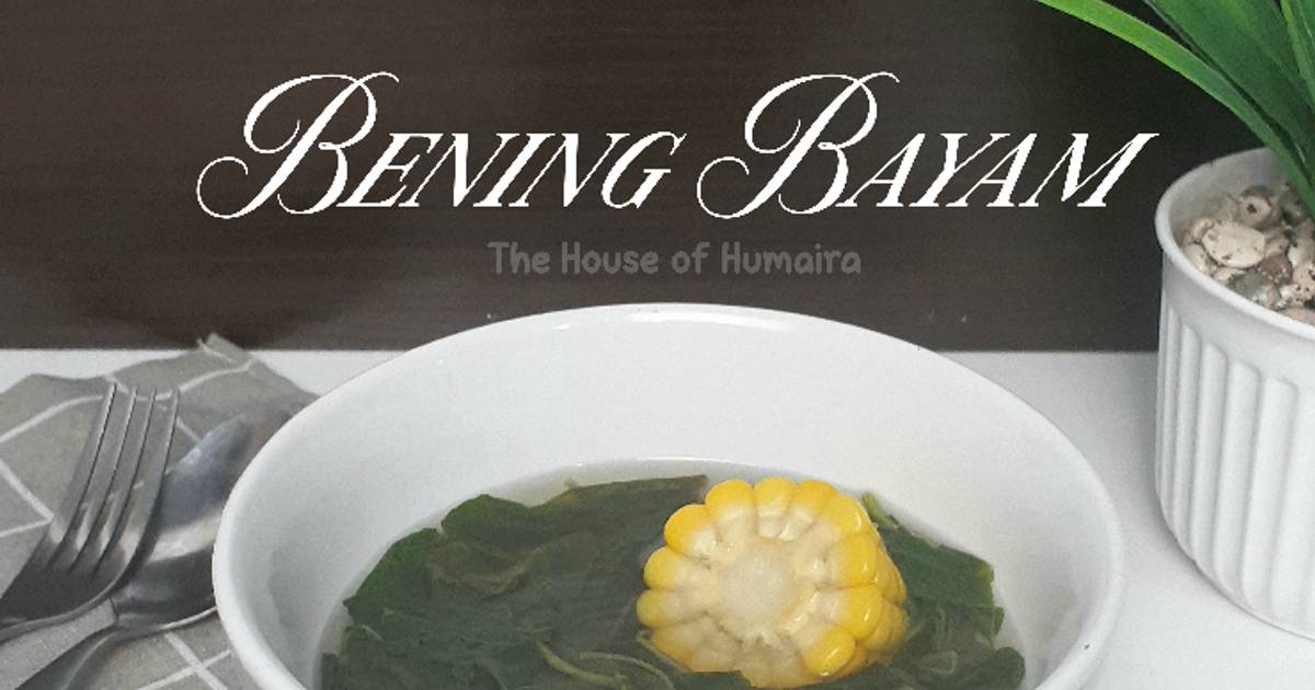 Resep Bening Bayam oleh The House of Humaira - Cookpad