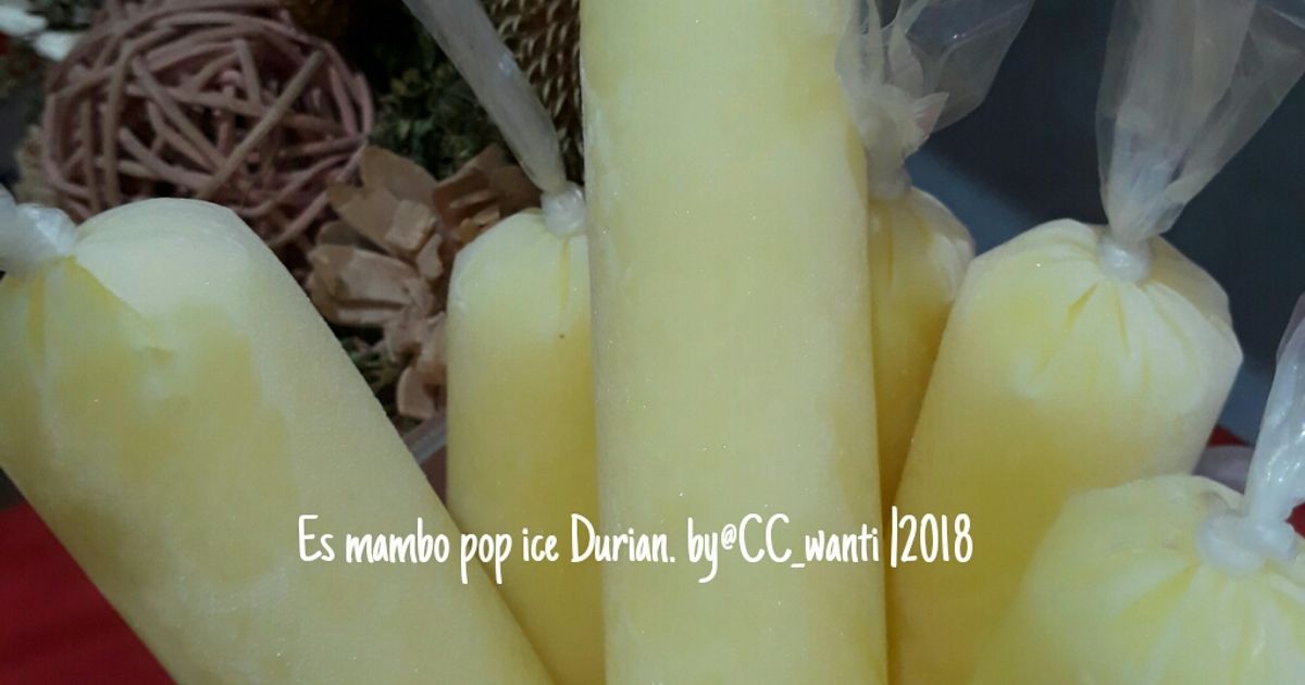 Resep #107. Es Mambo Pop Ice Durian oleh Cece Wanti - Cookpad