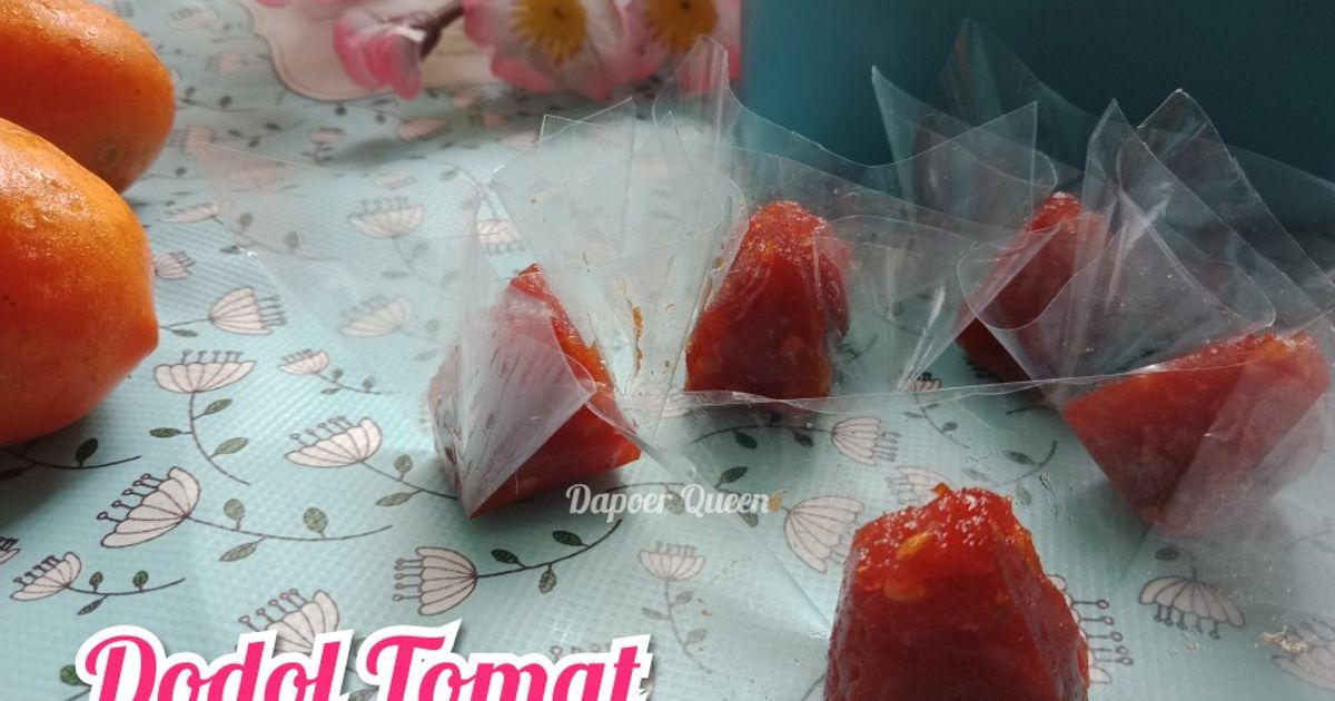 Resep Dodol Tomat oleh Dapoer Queen - Cookpad