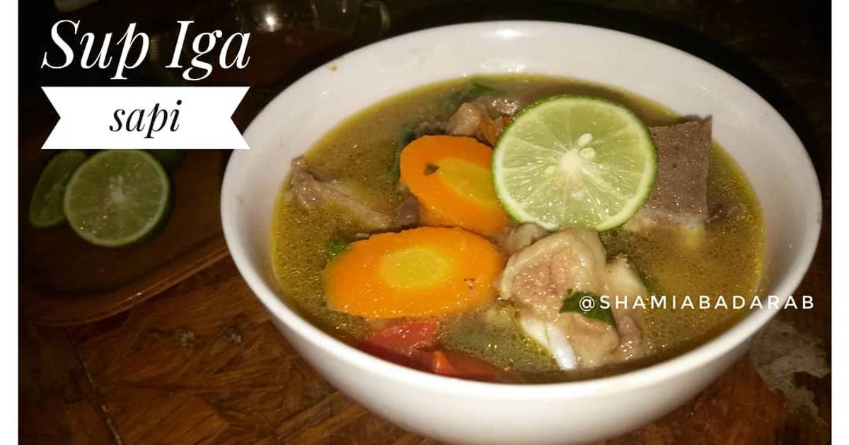 Resep Sup Iga Sapi oleh Shamia Badarab - Cookpad