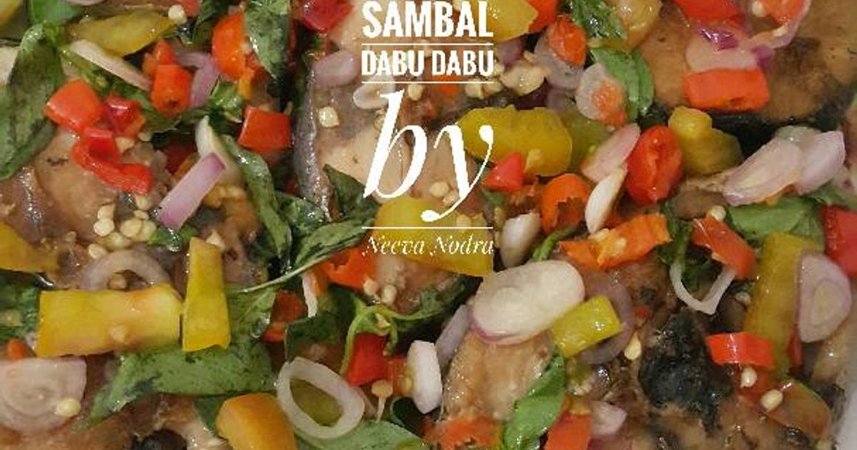 Resep tuna bakar sambal dabu dabu rumahan enak dan mudah - Cookpad