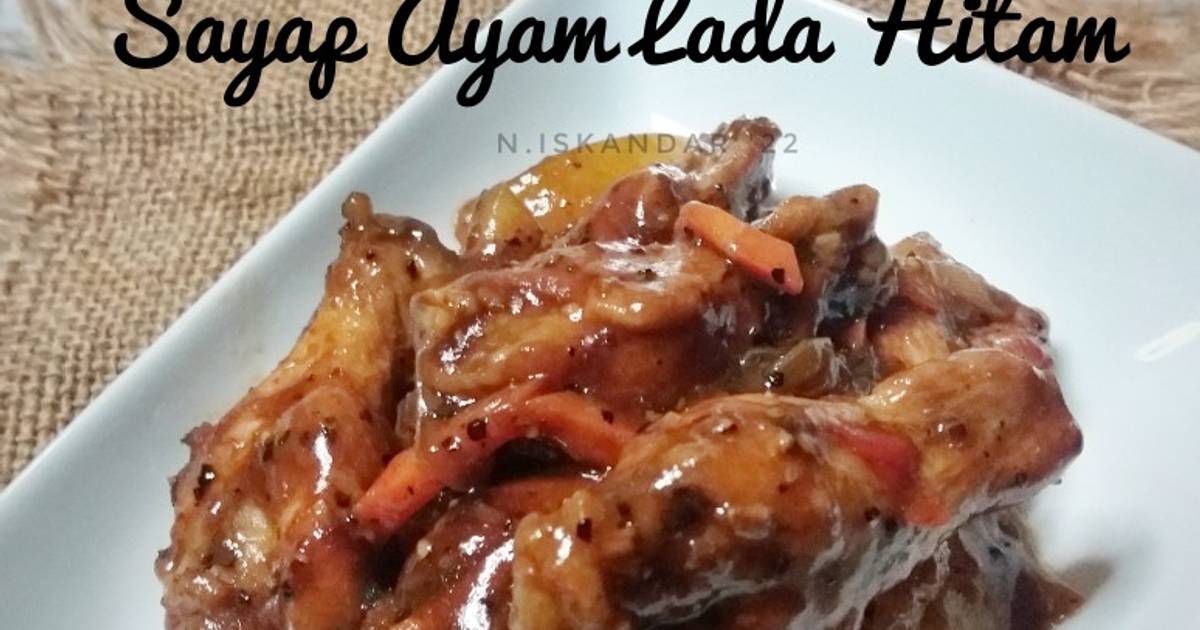 Resep Sayap Ayam Lada Hitam oleh Nungki Iskandar - Cookpad