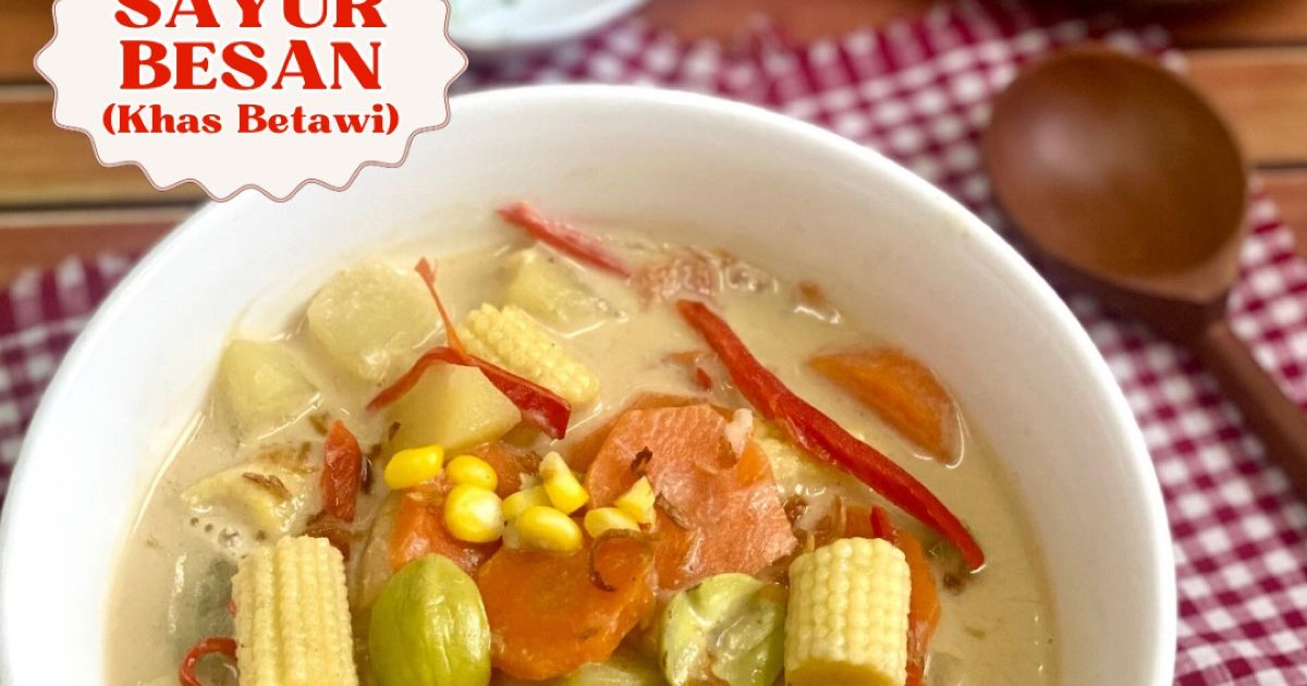 Resep Sayur Besan Khas Betawi oleh Agustina Erlinda - Cookpad
