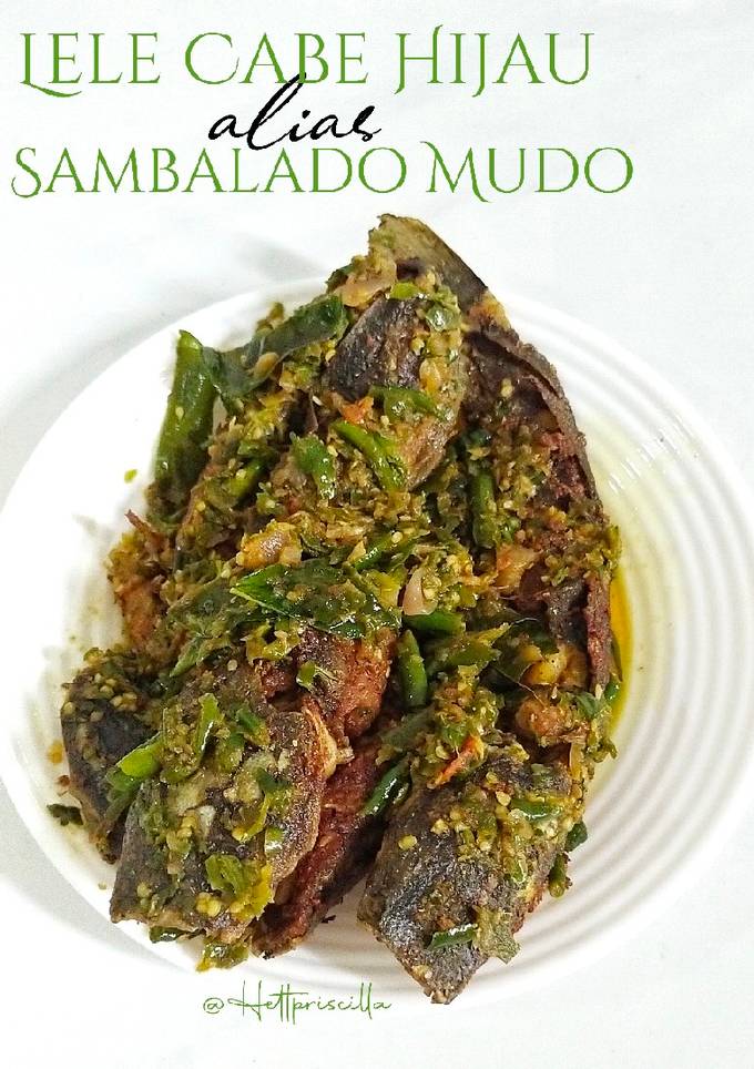 Resep Lele cabe hijau alias Sambalado Mudo oleh Hety Priscilla - Cookpad
