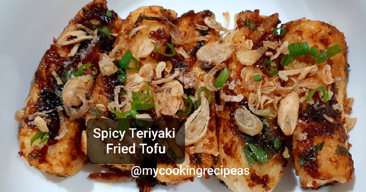 Resep tahu goreng saos teriyaki rumahan enak dan mudah - Cookpad