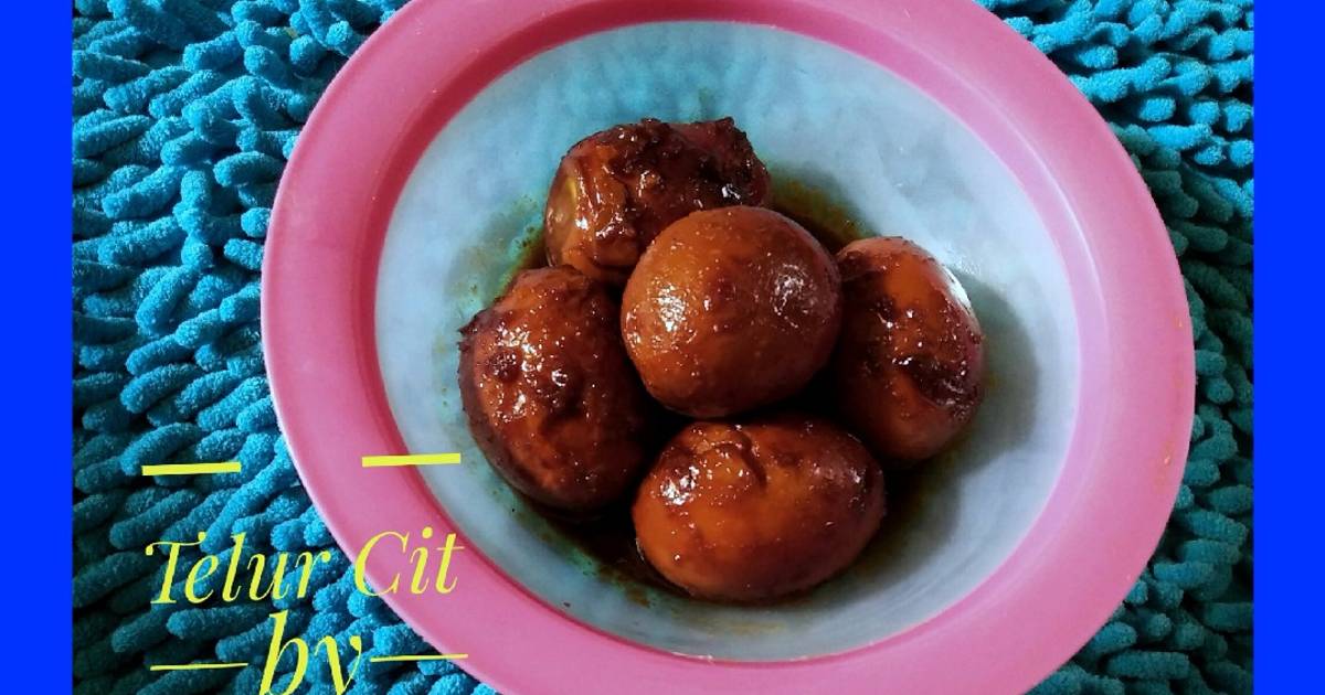 Resep Telur cit (endog cit) oleh Alind - Cookpad