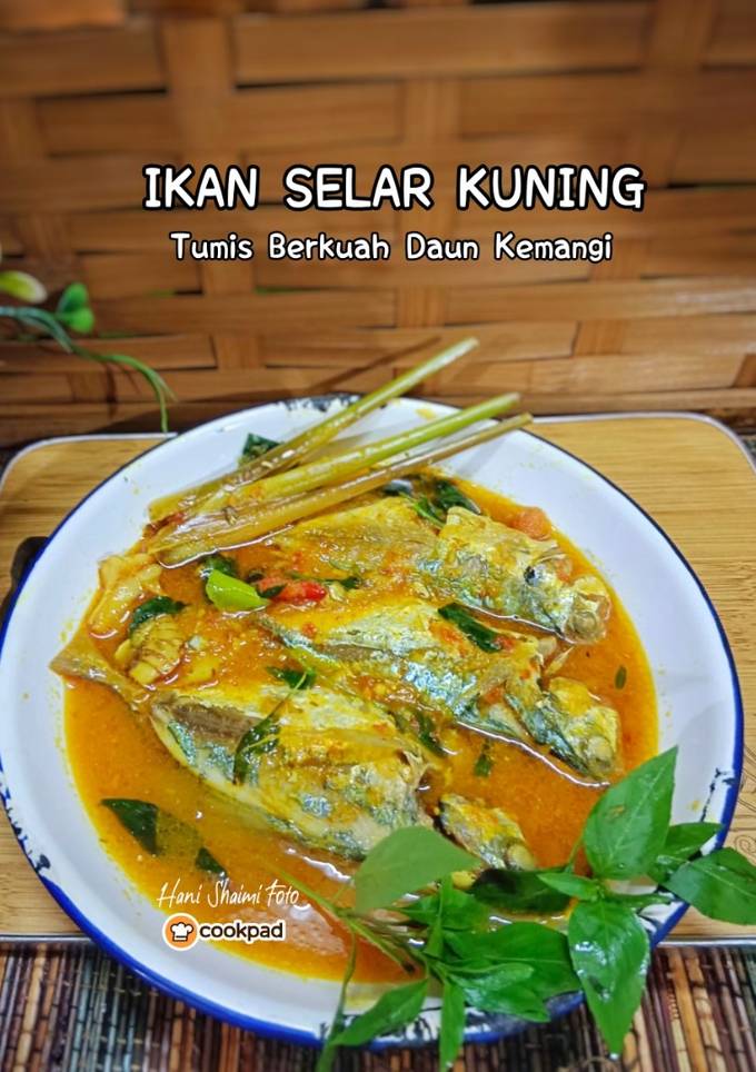 Resep 14:3:25 - Ikan Selar Kuning Tumis Berkuah Daun Kemangi oleh Hani ...