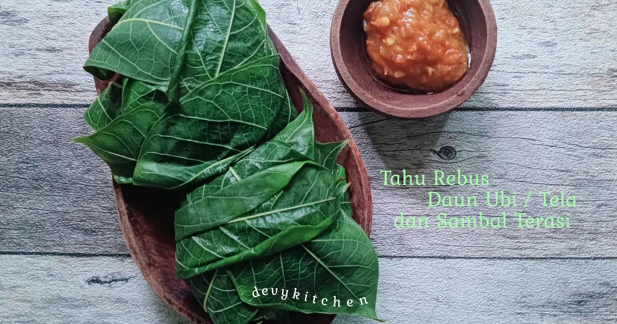 Resep 478. Tahu Rebus Bungkus Daun Ketela / Singkong & Sambal Terasi ...