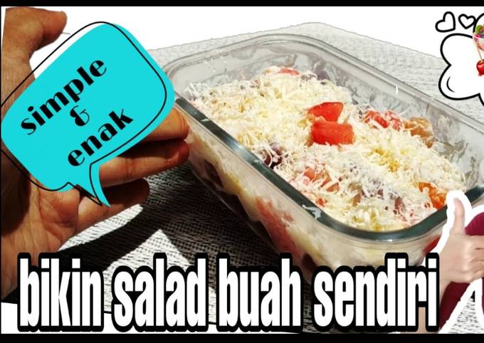 Resep Salad buah simple oleh agung kuntianthari - Cookpad