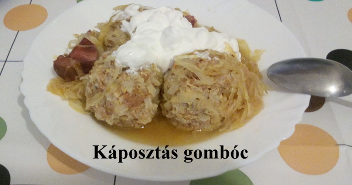 Káposztás Gombóc | Ambrus Lászlóné/Györgyi 🍴🌼 receptje - Cookpad receptek
