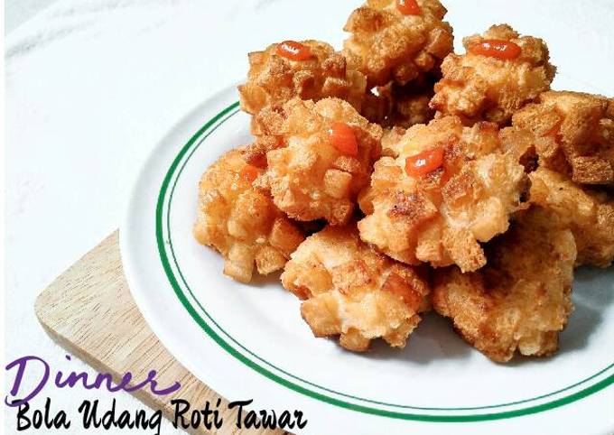 Resep Bola Udang Roti Tawar oleh Romanria Violina Mahardhika - Cookpad